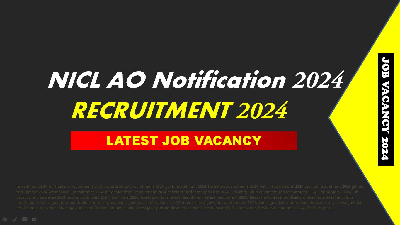 NICL AO Notification 2024,NICL AO Recruitment 2024: Apply Online for ...